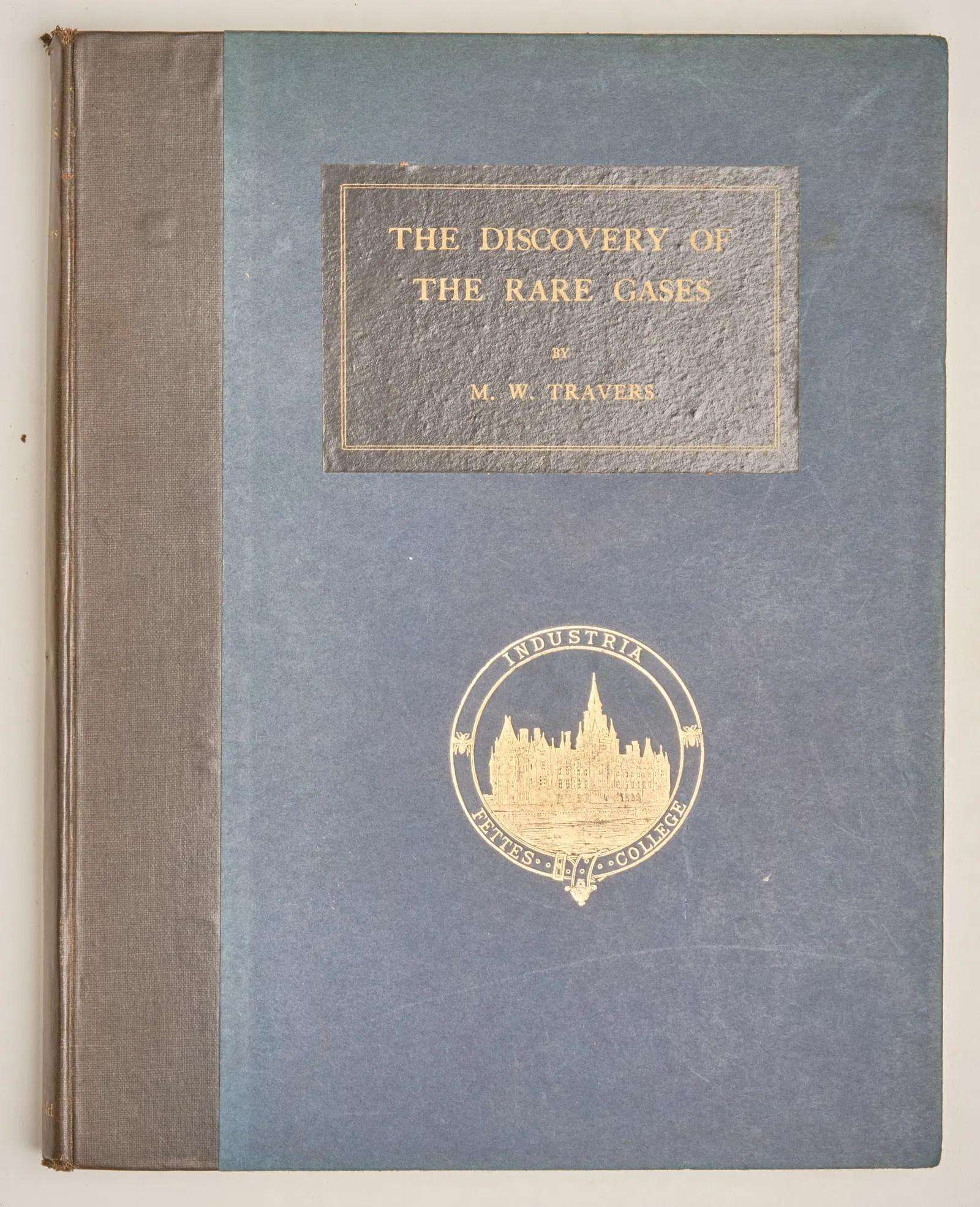 The Discovery of the Rare Gases | Morris Travers | 1st Edition